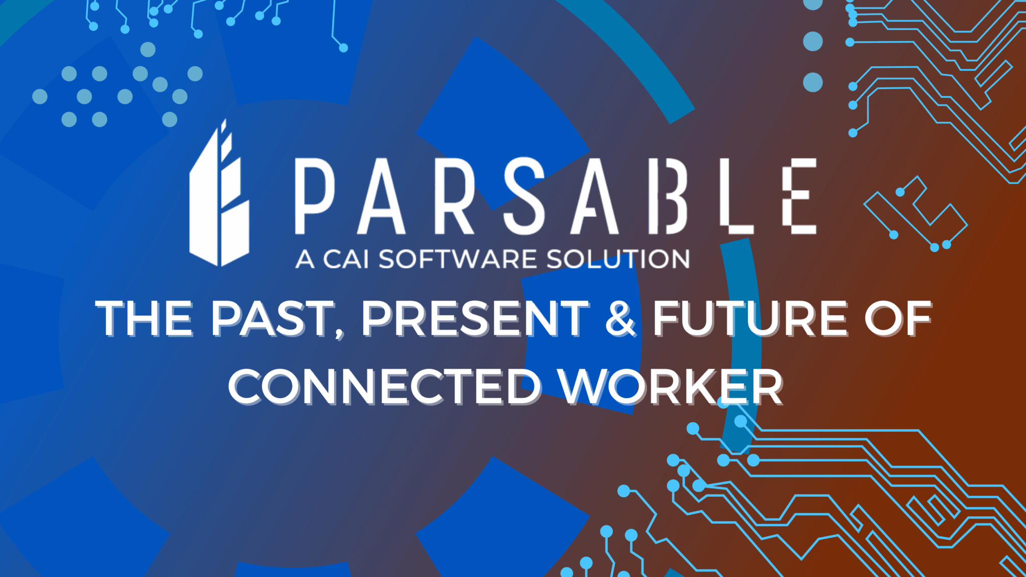 Parsable Digital Work Instructions & Connected Worker Software
